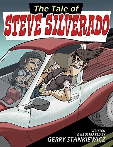 The Tale of Steve Silverado, Stankiewicz New 9781499275957 Fast Free ...