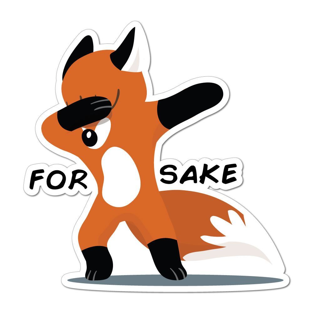 For fox sake pun funny joke animal cute rude Car Sticker Decal | eBay ...