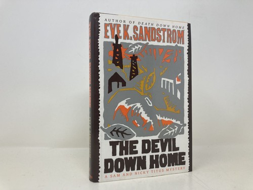 The Devil Down Home by Eve K Sandstrom First 1st Edition VG HC 1991 | eBay
