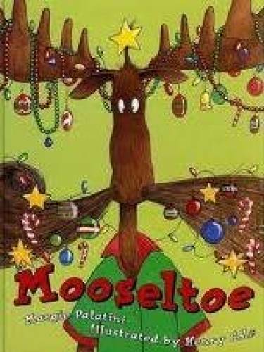 Mooseltoe - Paperback By Margie Palatini - GOOD 9780439330404| eBay