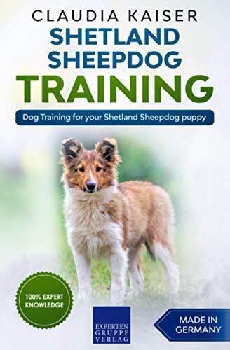 Shetland Sheepdog Training: Dog Training for your Shetland... by Kaiser ...