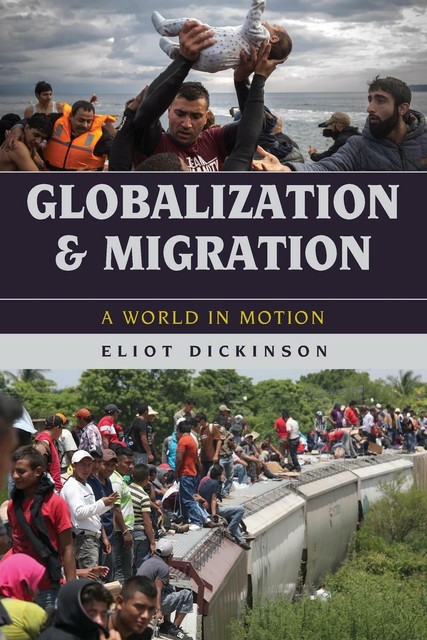 Globalization and Migration von Eliot Dickinson (2016, Taschenbuch) online kaufen | eBay.de