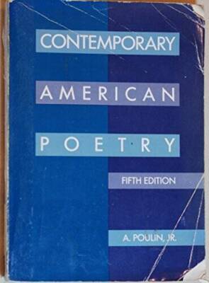 Contemporary American Poetry - Paperback By Poulin, A, Jr - GOOD ...