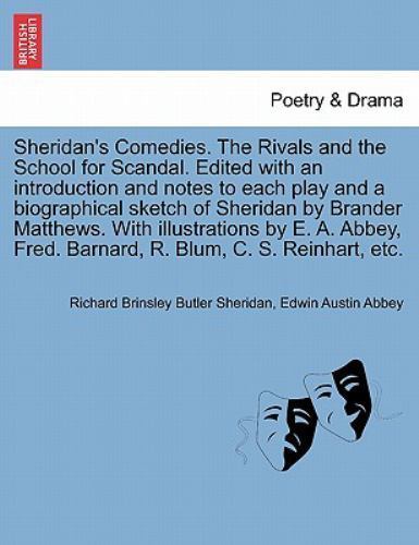Sheridan's Comedies the Rivals and the School for Scandal Edited with ...
