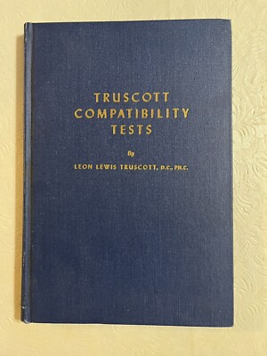 Leon Lewis Truscott TRUSCOTT COMPATIBILITY TEST 1956 1st Ed. Hard Cover ...