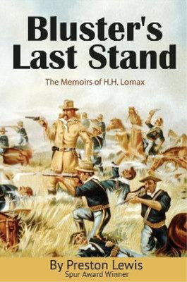 Preston Lewis Bluster's Last Stand (Poche) Memoirs of H.H. Lomax | eBay