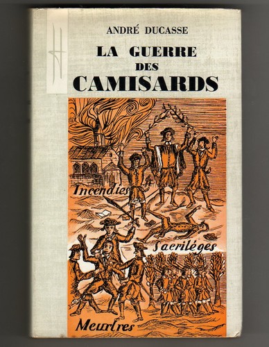 La guerre des Camisards par André Ducasse | eBay