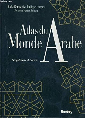 ATLAS DU MONDE ARABE (Ancienne Edition) | eBay