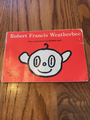 Robert Francis Weatherbee, by Leaf, Munro Paperback Book | eBay