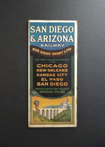 1920's San Diego & Arizona Railway Brochure Timetable Map Short Line ...