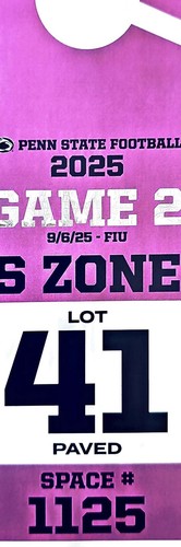 Penn State Football 2025 Game 2 Lot 41 Reserved Parking Pass v FIU 9/6 ...