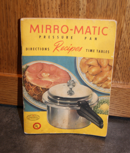 Mirro Matic Pressure Cooker Pan Cookbook Recipes Directions Vintage ...