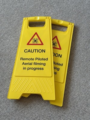 Caution Remote Pilot Aerial Filming in Progress Freestanding folding ...