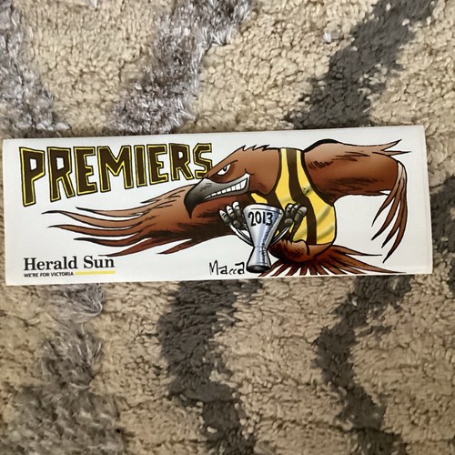 2013 HERALD SUN HAWTHORN HAWKS PREMIERS BUMPER STICKER NEW three peat ...