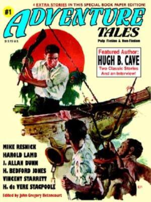 Adventure Tales #1 (Special Hugh B Cave Issue) 9780809511129| eBay