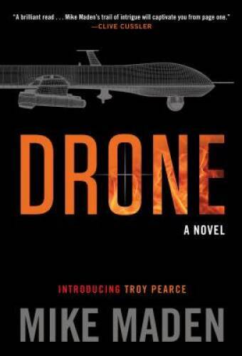 Drone (A Troy Pearce Novel) - Hardcover By Maden, Mike - GOOD ...