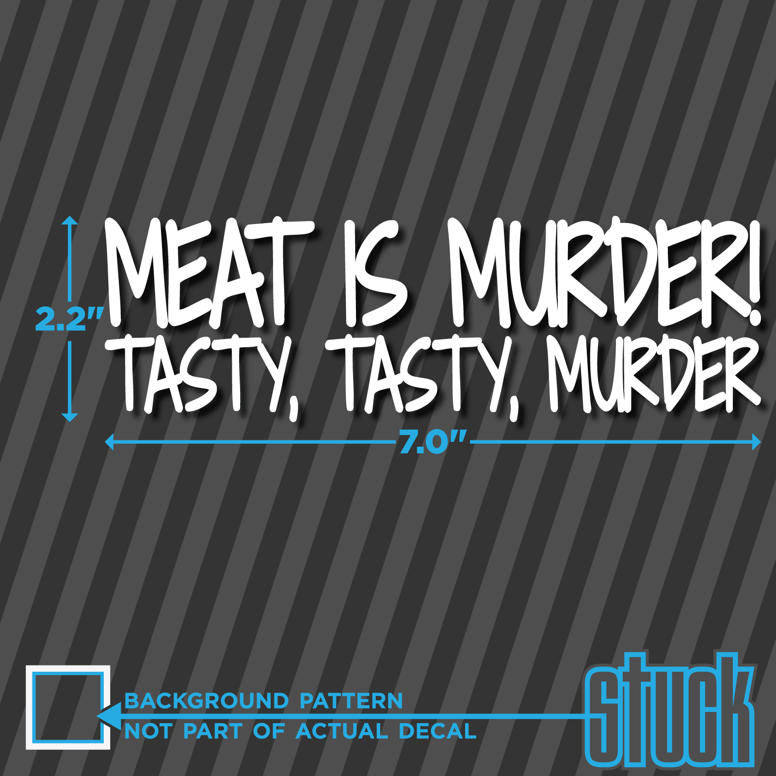 Meat is Murder ! Tasty Tasty Murder ! - 7" x 2.25" - vinyl decal ...
