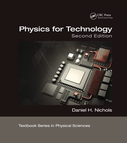 Physics for Technology, Second Edit..., Nichols, Daniel | eBay