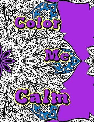 Color Me Calm by Doodle Books (2017, Trade Paperback) for sale online ...