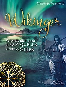 Wikinger: Verbinde dich mit der Kraftquelle der alten Gö... | Buch ...