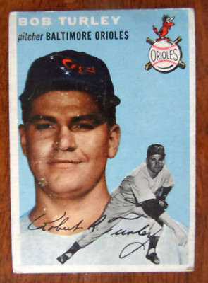 1954 TOPPS BASEBALL #85 BOB TURLEY BALTIMORE ORIOLES VG U-2210 | eBay