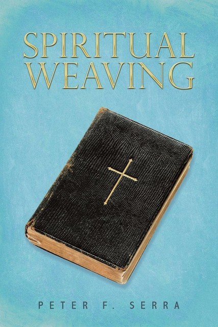 Spiritual Weaving von Peter F. Serra (2017, Taschenbuch) online kaufen ...