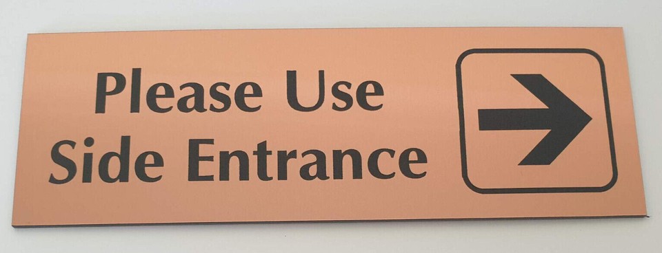 Please Use Side Entrance with Arrow Pointing Right Sign Plaque Outdoor ...