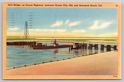 Postcard Delaware Rehoboth Beach Inlet Bridge on Ocean Highway c1959 ...