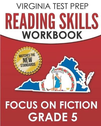 VIRGINIA TEST PREP Reading Skills Workbook Focus on Fiction Grade 5 ...