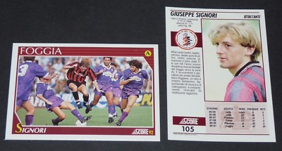 105 BEPPE SIGNORI FOGGIA FOOTBALL CARD 92 1991-1992 CALCIO ITALIA SERIE ...