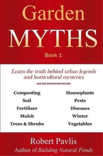 Robert Pavlis Garden Myths (Poche) Garden Myths 9781542465229 | eBay
