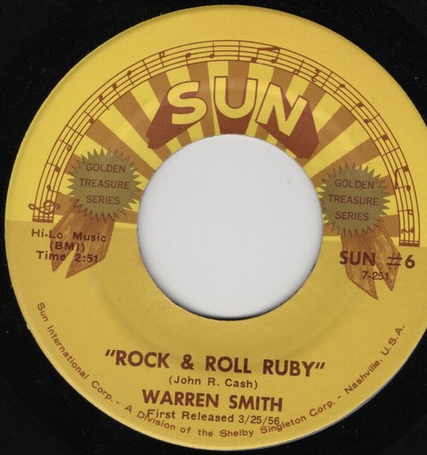 Warren Smith Rock & Roll Ruby Sun #6 45 VG+ Rockabilly gem Johnny Cash ...