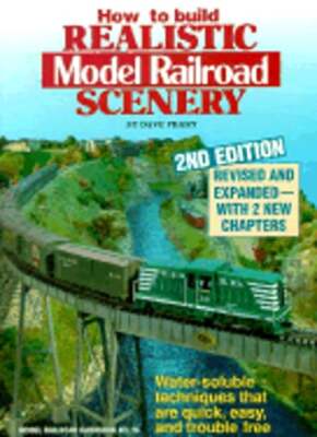 How to Build Realistic Model Railroad Scenery by Dave Frary: New ...