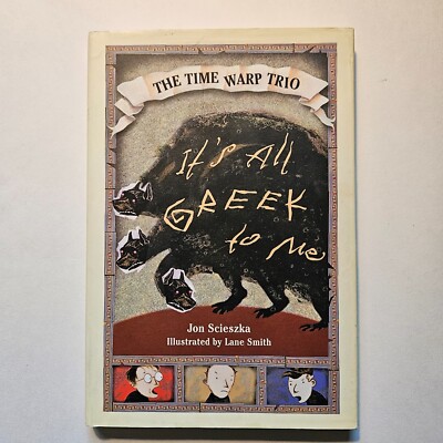 Jon Scieszka, Lane Smith IT'S ALL GREEK TO ME TIME WARP TRIO BOOK 8 | eBay