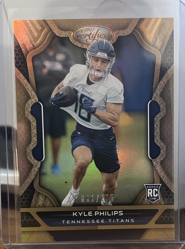 2022 Panini Certified Kyle Philips Rookie Tennessee Titans #/275 #169 ...