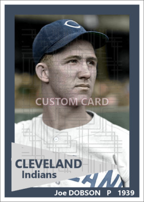 Joe Dobson - 1939 Cleveland baseball - 2.5 x 3.5 custom card (blank ...