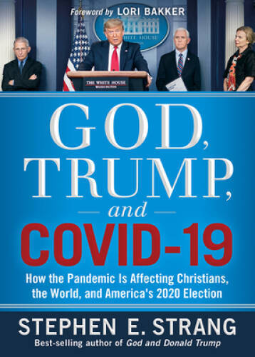 God, Trump, and COVID-19 - Paperback By Strang - GOOD 9781629999173| eBay