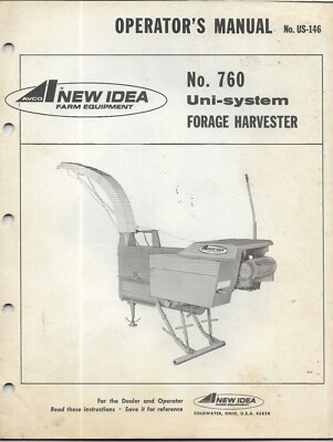 NEW IDEA UNI-SYSTEM FORAGE HARVESTER No. 760 No. US-146 Tractor ...