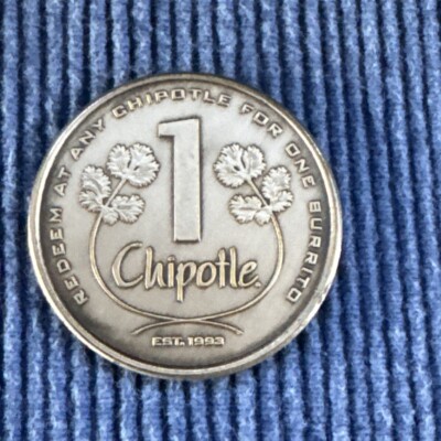 (1) 2005 Metal CHIPOTLE Mexican Grill COIN/TOKEN RARE Htf Exchange For ...