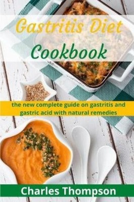 Charles Thompson Gastritis Diet Cookbook (Paperback) | eBay