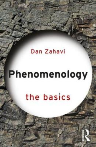 Dan Zahavi Phenomenology: The Basics (Poche) Basics 9781138216709 | eBay