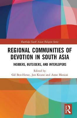Regional Communities of Devotion in South Asia: Insiders, Outsiders ...