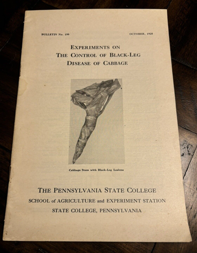 Pennsylvania State College Bulletin No. 199 October 1925 Black Leg ...