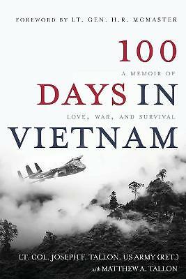 100 Days in Vietnam: A Memoir of Love, War, and Survival by Matthew A ...