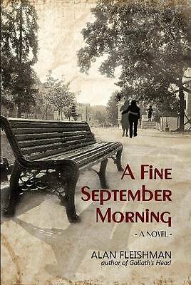 A Fine September Morning by Alan Fleishman (Hardcover, 2013) for sale ...