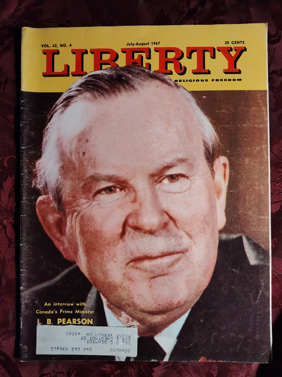 LIBERTY Magazine July August 1967 Canada Lester B. Pearson Adolph ...