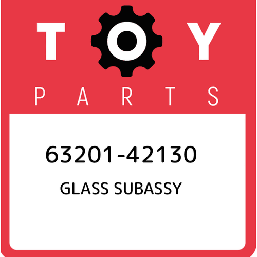 63201-42130 Toyota Glass subassy 6320142130, New Genuine OEM Part | eBay