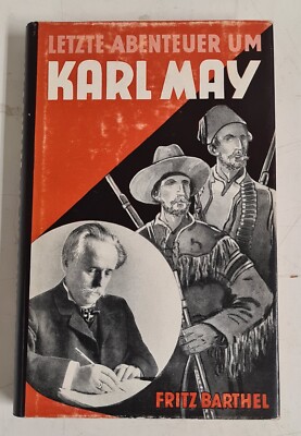 Fritz Barthel - Letzte Abenteuer um Karl May - Ustad Verlag 1955 | eBay.de