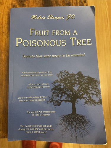 Fruit from a Poisonous Tree by Melvin Stamper Jd (2008, Trade Paperback ...