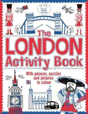 The London Activity Book: With palaces, puzzles and pictures ...